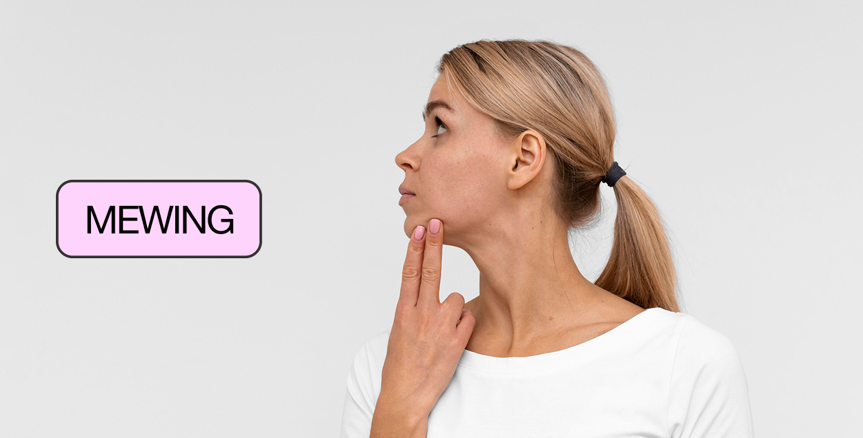 Mewing – How to Do It Right and What Results to Expect - CREAMLY.